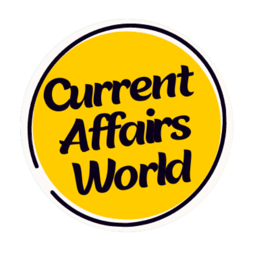 Latest Current Affairs for UPSC, SSC, RBI | Current Affairs World